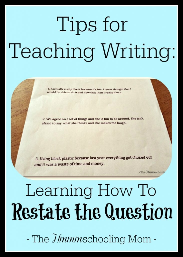 Restating the Question – The Hmmmschooling Mom